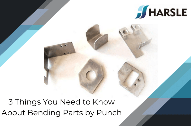 Bending Parts by Punch - HARSLEPRESS